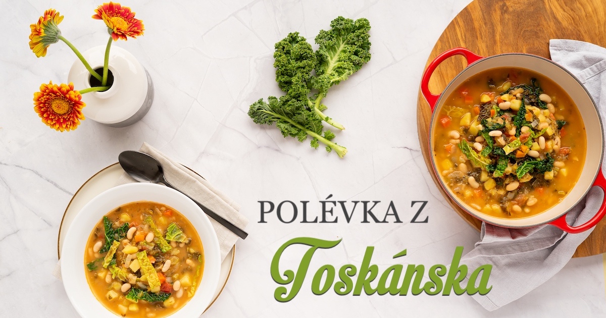 Toskánská polévka - Kuchařka pro dceru