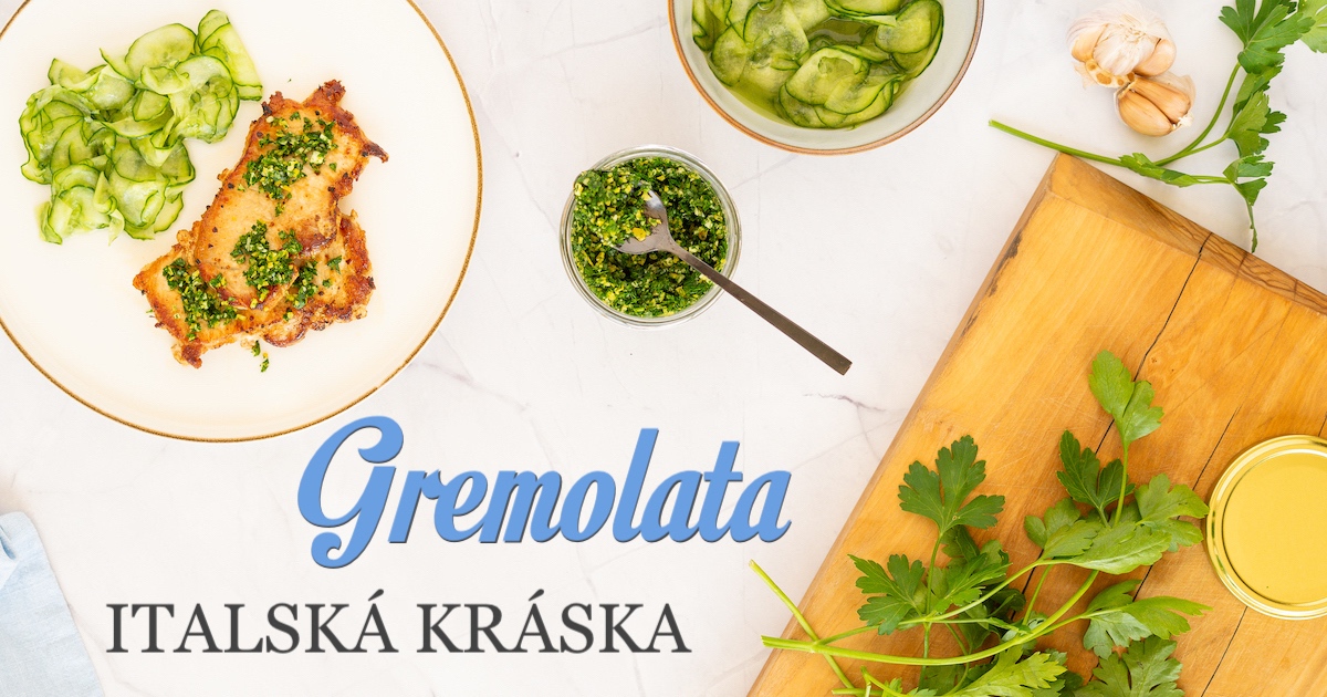Gremolata - záhadná italská kráska - Kuchařka pro dceru